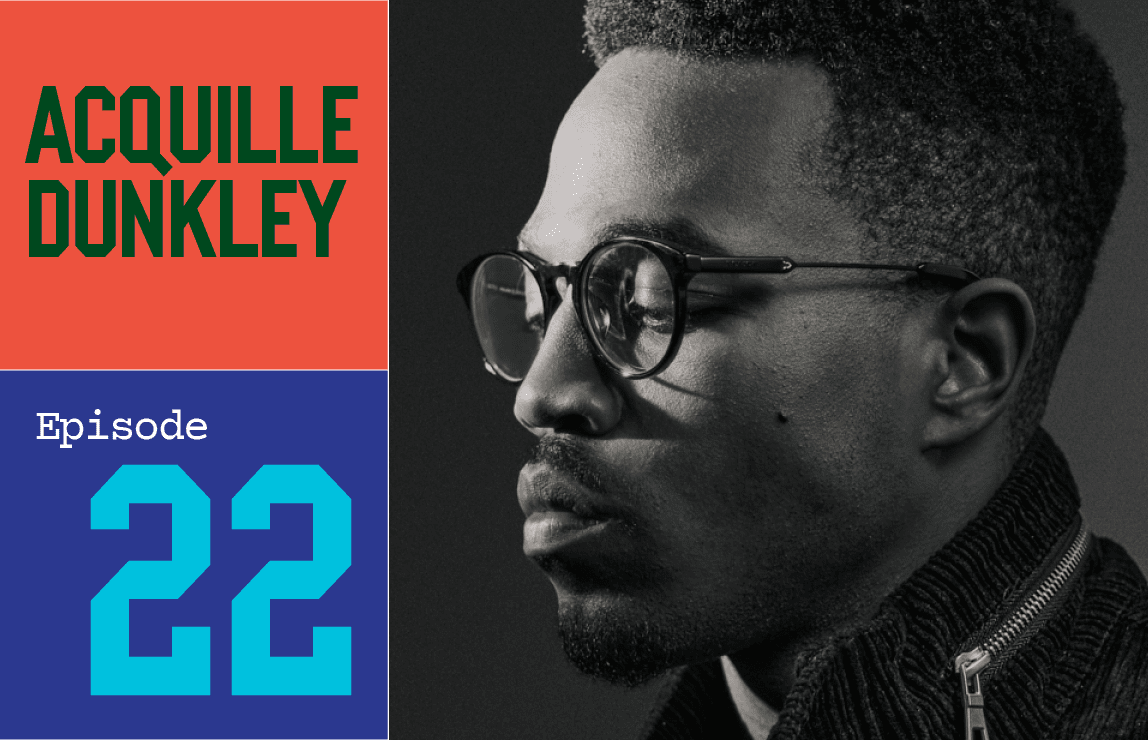 Black Stories/22: Acquille Dunkley
